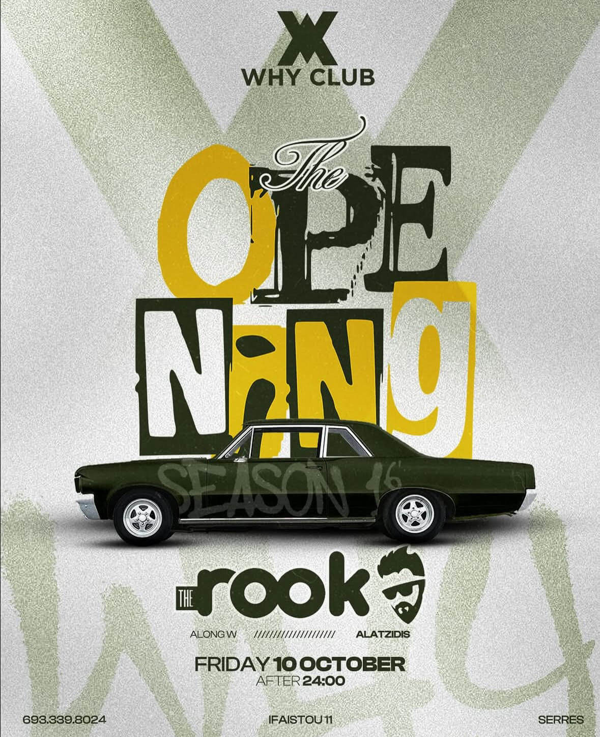 WHY CLUB: Grand Opening με dj “The Rook” on the decks – MY SELVI
